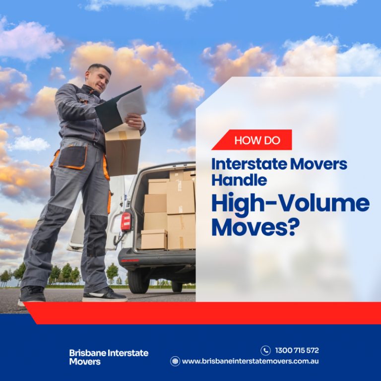How the Best Interstate Movers in Brisbane Handle High-Volume Moves to ...